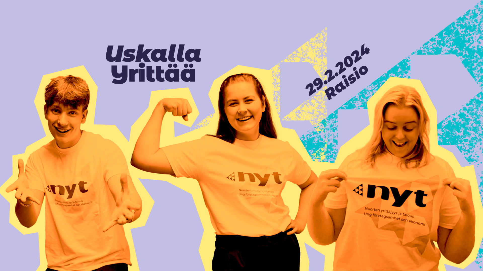 Uskalla Yrittää - Raisio - NYT